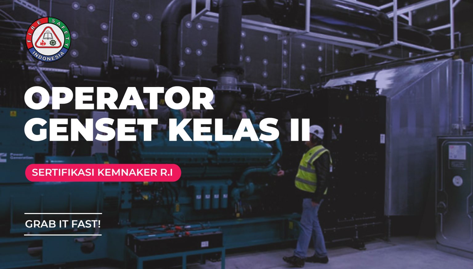 Operator Genset Kelas II – PT. FIRE SAFETY INDONESIA