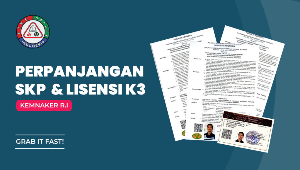 Perpanjangan SKP & Lisensi K3 – PT. FIRE SAFETY INDONESIA