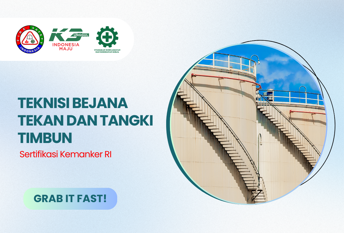 teknisi bejana tekanan dan tangki timbun – PT. FIRE SAFETY INDONESIA